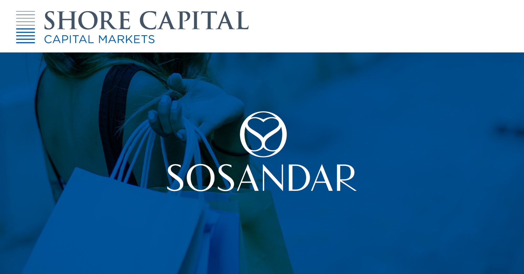 Shore Capital acts as Nomad and Sole Bookrunner on placing for Sosandar ...