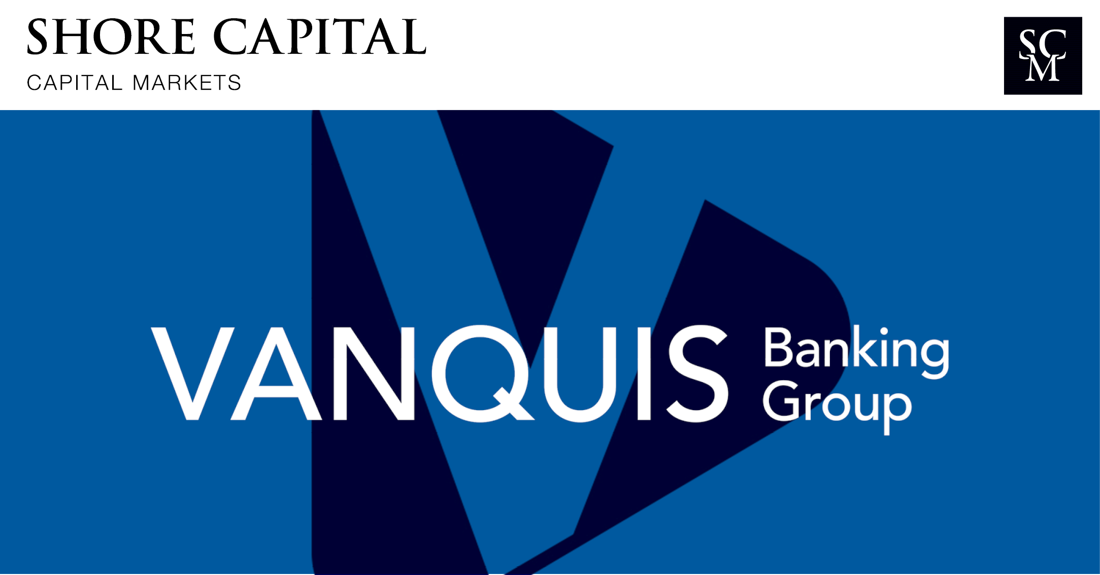 Shore Capital appointed as Sole Corporate Broker to Vanquis Bank plc - Shore Capital Markets