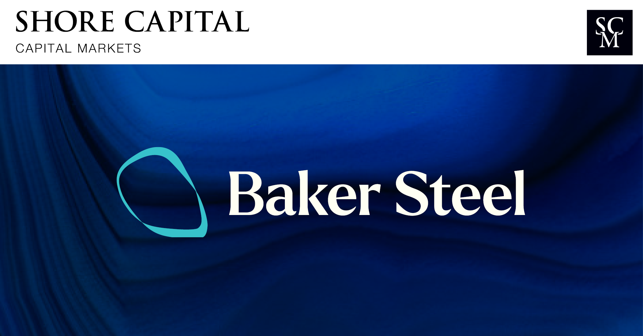 Shore Capital appointed as Sole Corporate Broker to Baker Steel ...
